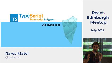 typescript from script to types to diving deep by rares matei youtube