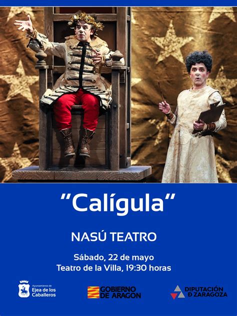 Nasú Teatro Representará “calígula” Una Fábula Sobre El Poder Absoluto