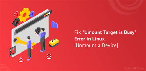 fix umount target is busy error in linux [unmount device]