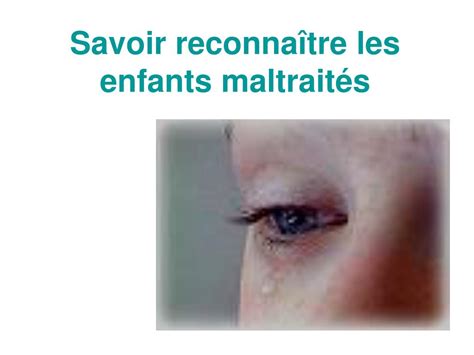 Ppt Cours Multidisciplinaire Sur La Maltraitance Des Enfants