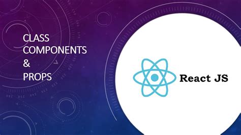 2 reactjs class components and props youtube