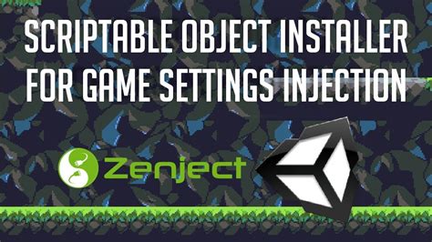 game settings as scriptable object installer unity 2018 zenject