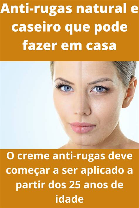 Anti Rugas Natural E Caseiro Que Pode Fazer Em Casa Anti Rugas