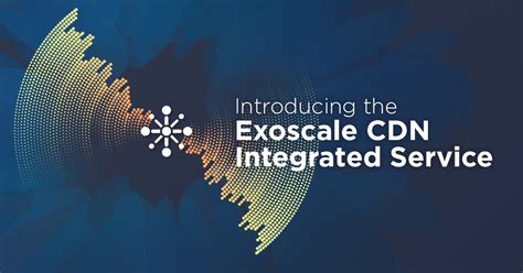 introducing the exoscale cdn integrated service exoscale