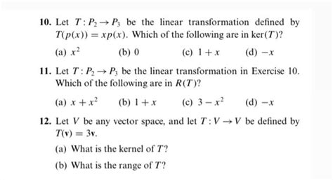 Solved 10 Let T P2→p3 Be The Linear Transformation Defined