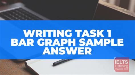 Writing Task 1 Bar Graph Sample Answer