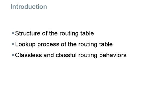 The Routing Table A Closer Look Routing Protocols
