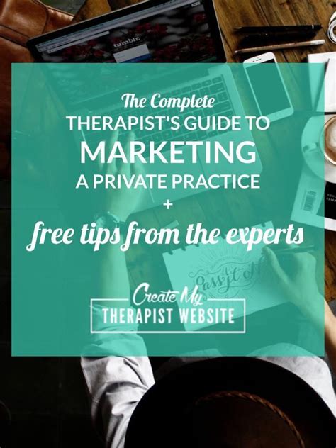 The Complete Therapists Guide To Market Private Practice Marketing