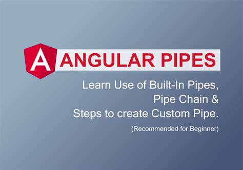 angular pipes built in pipes and custom pipe with example