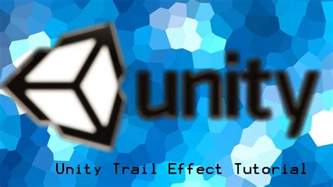 unity trail effects youtube