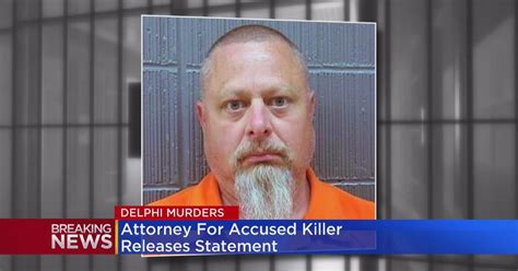 Attorneys For Delphi Indiana Murder Suspect Refute Prescutors Claims