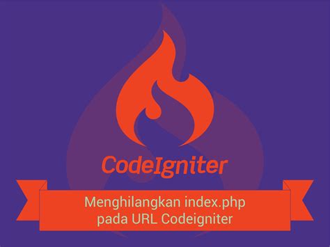 menghilangkan index php codeigniter printsfasr