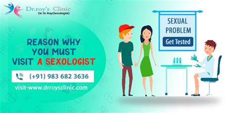 8 Reason Why You Must Visit A Sexologist Dr Roys Clinic
