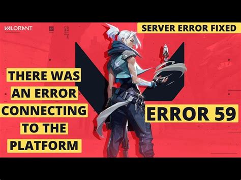 what is error code 59 in valorant and how to fix it