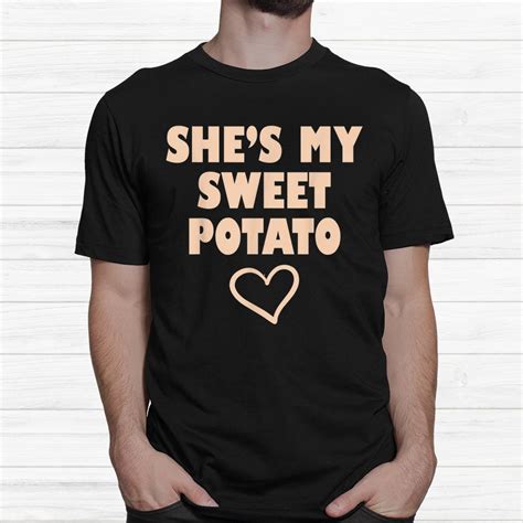 Shes My Sweet Potato I Yam Couples Thanksgiving Matching Shirt Teeuni