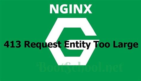 nginx报错 413 request entity too large 解决办法