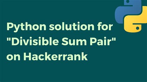 divisible sum pairs on hackerrank solved youtube