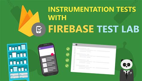 performing mass instrumentation tests with firebase test lab for