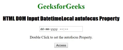 html dom input datetimelocal autofocus property