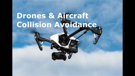 drones and aircraft collision avoidance drone safety tips youtube
