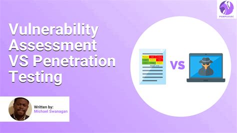 Vulnerability Assessment Vs Penetration Testing