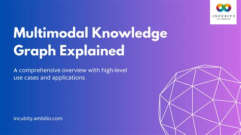 Multimodal Knowledge Graph A Comprehensive Overview