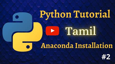 anaconda installation python tutorial for beginners tamil 2