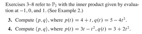 Solved Exercises 3 8 Refer To P2 With The Inner Product