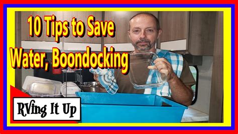 10 Tips Saving Water While Boondocking Youtube