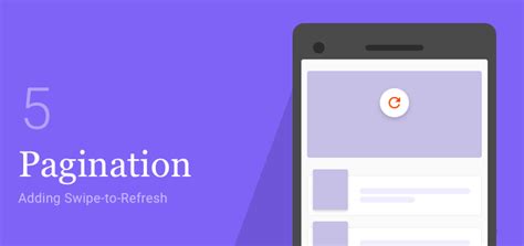 android pagination tutorial adding swipe to refresh