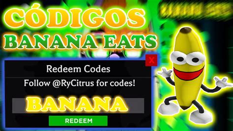 😱 Todos Los Codigos De 🍌 Banana Eats 🍴 Roblox 🍴 All Banana Eats
