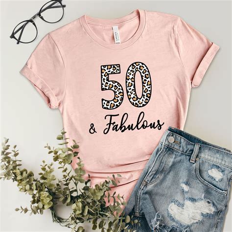 50 And Fabulous Shirt Turning 50 T Shirt 50th Birthday Ts Etsy