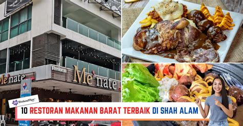 10 Restoran Makanan Barat Terbaik Di Shah Alam 2024 Terbaik