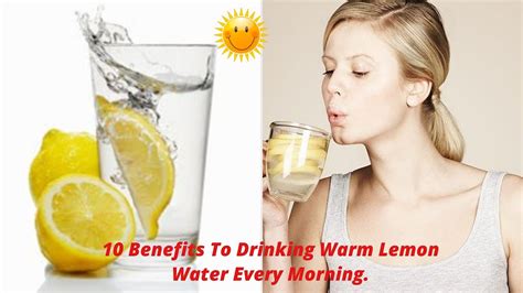 10 Benefits To Drinking Warm Lemon Water Every Morning I Nature Cures I