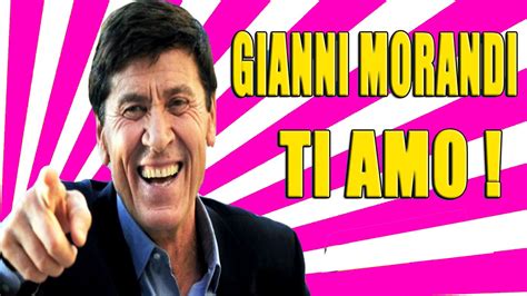 Gianni Morandi Ti Amo Youtube