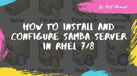 how to install and configure samba server in rhel 7 8 and centos 7 8