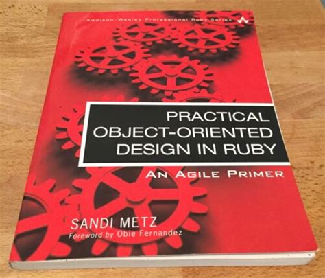Practical Object Oriented Design In Ruby An Agile Primer Addison