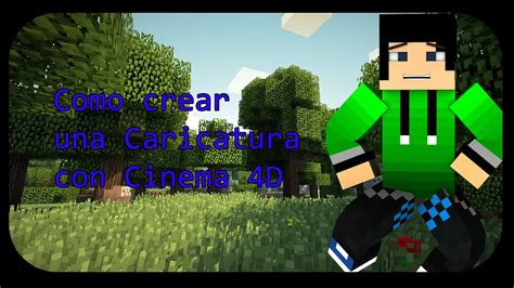 Tutorial Hacer Animaciones Cortos De Minecraft Con Cinema 4d Youtube