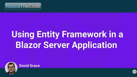 using entity framework in a blazor server application youtube