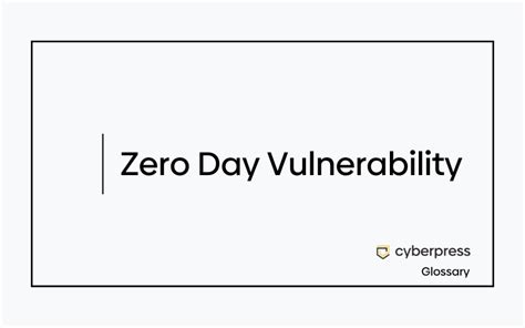 What Is Zero Day Vulnerability Cyberpress Glossary