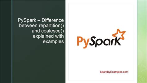 pyspark repartition vs coalesce spark by {examples}
