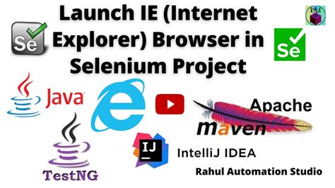 🔥🔥 how to launch ie internet explorer browser in selenium selenium