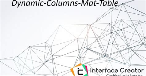 angular material table dynamic columns dynamic columns mat