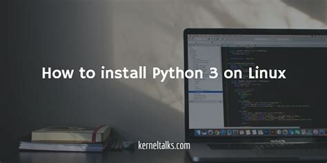 install python 3 on linux redhat centos ubuntu
