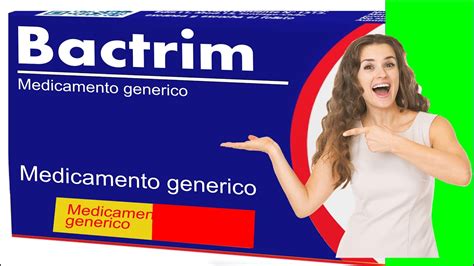 Bactrim Trata Infecciones Para Que Sirve Efectos Youtube