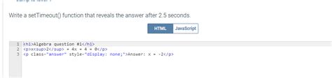 solved write a settimeout function that reveals the ans