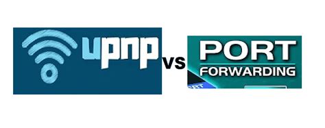 Compare Upnp Vs Port Forwarding Internet Access Guide