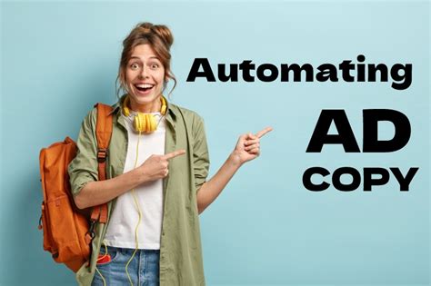 benefits of using an automating ad copy and keywords