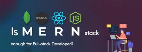 is mern stack enough for full stack developers