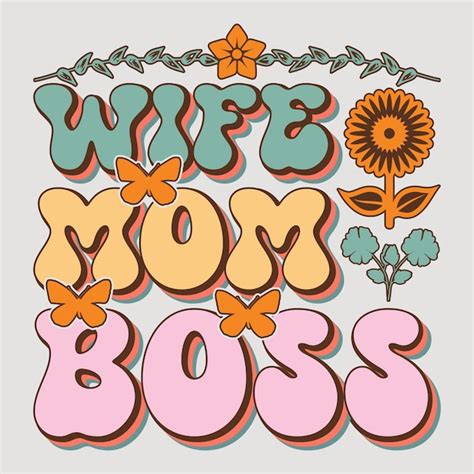 Premium Vector Wife Mom Boss Mothers Day Svg Sublimation Vector